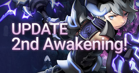 UPDATE : 2nd Awakening