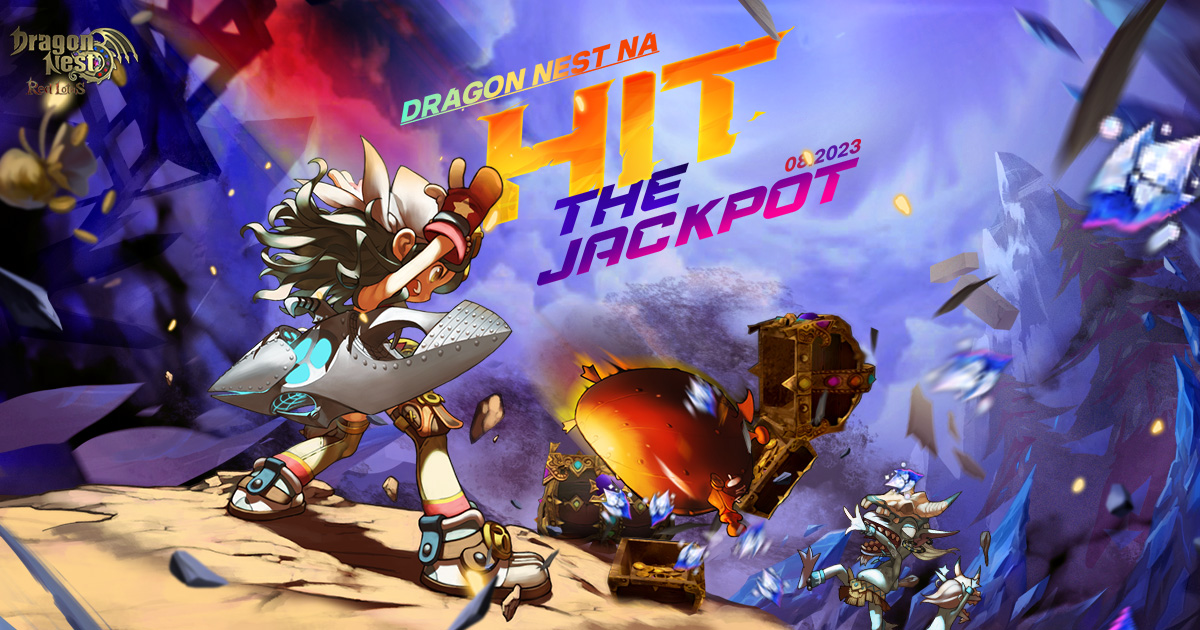 HIT THE JACKPOT - Dragon Nest