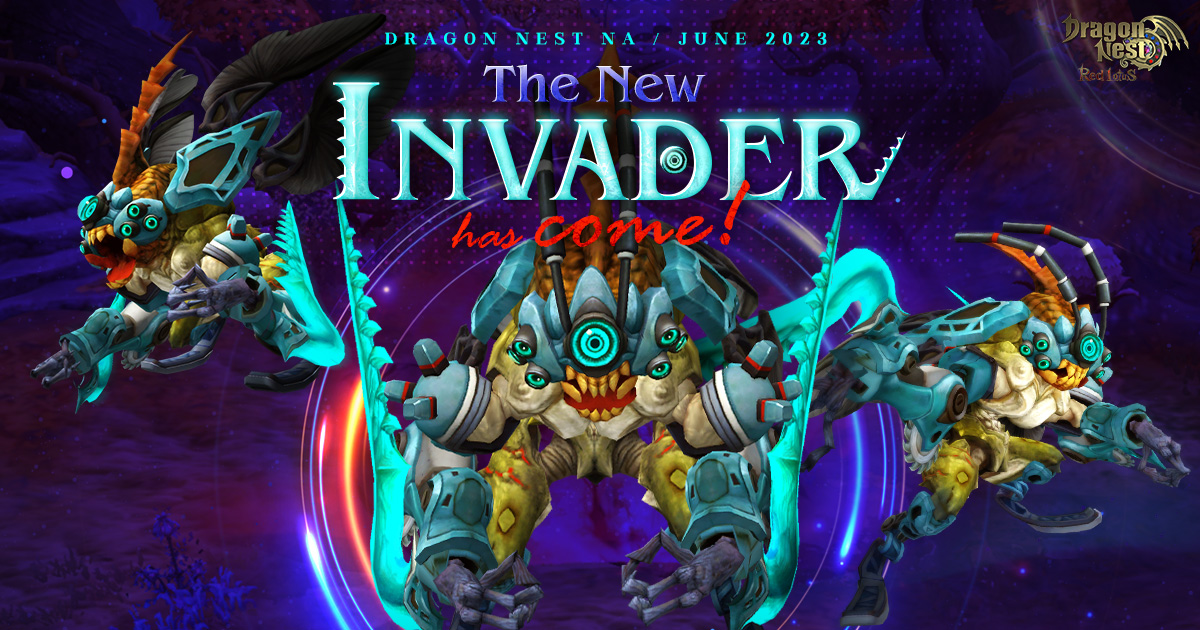The new Invader has come! - Dragon Nest