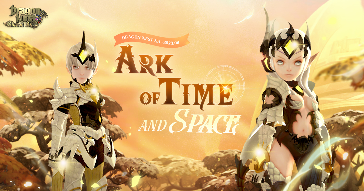Ark of Time and Space - Dragon Nest
