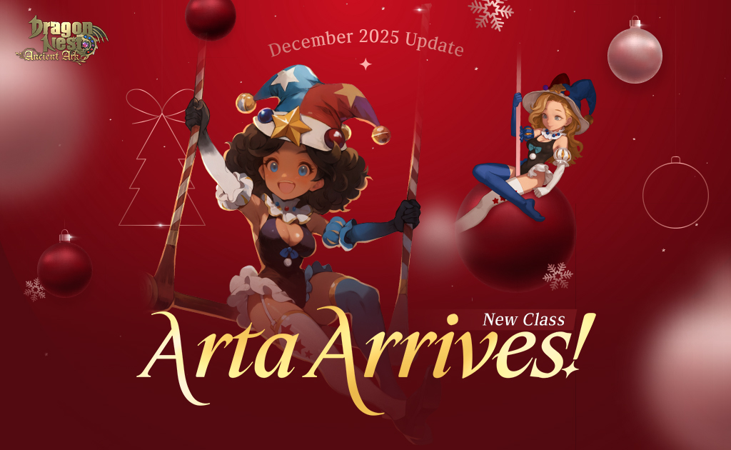 New Class Arta Arrives! - Dragon Nest